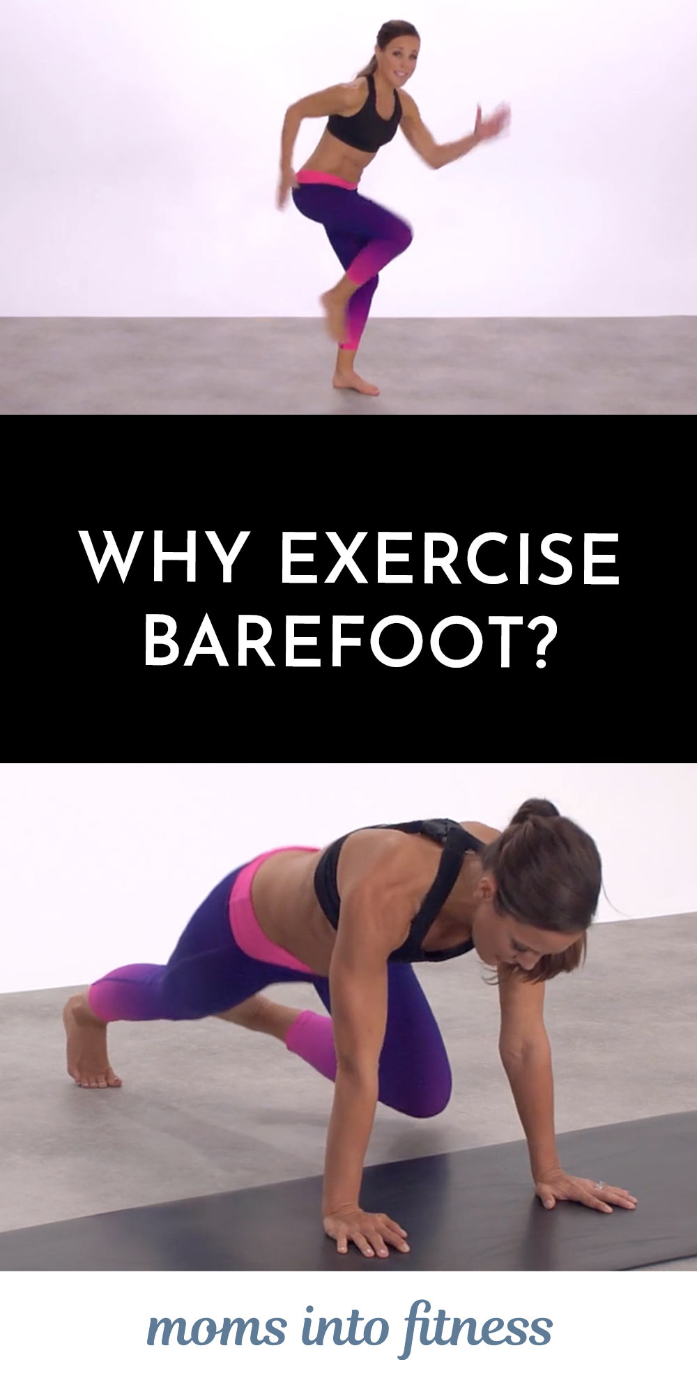 Why Exercise Barefoot? - Moms Into Fitness